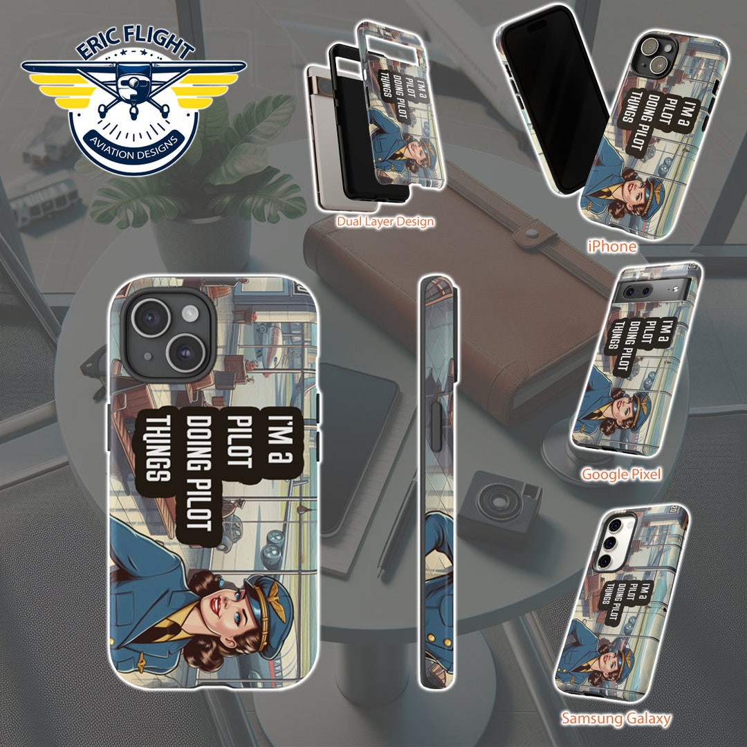 I'm a Pilot Doing Pilot Things Woman Pilot Smartphone Tough Case for ...