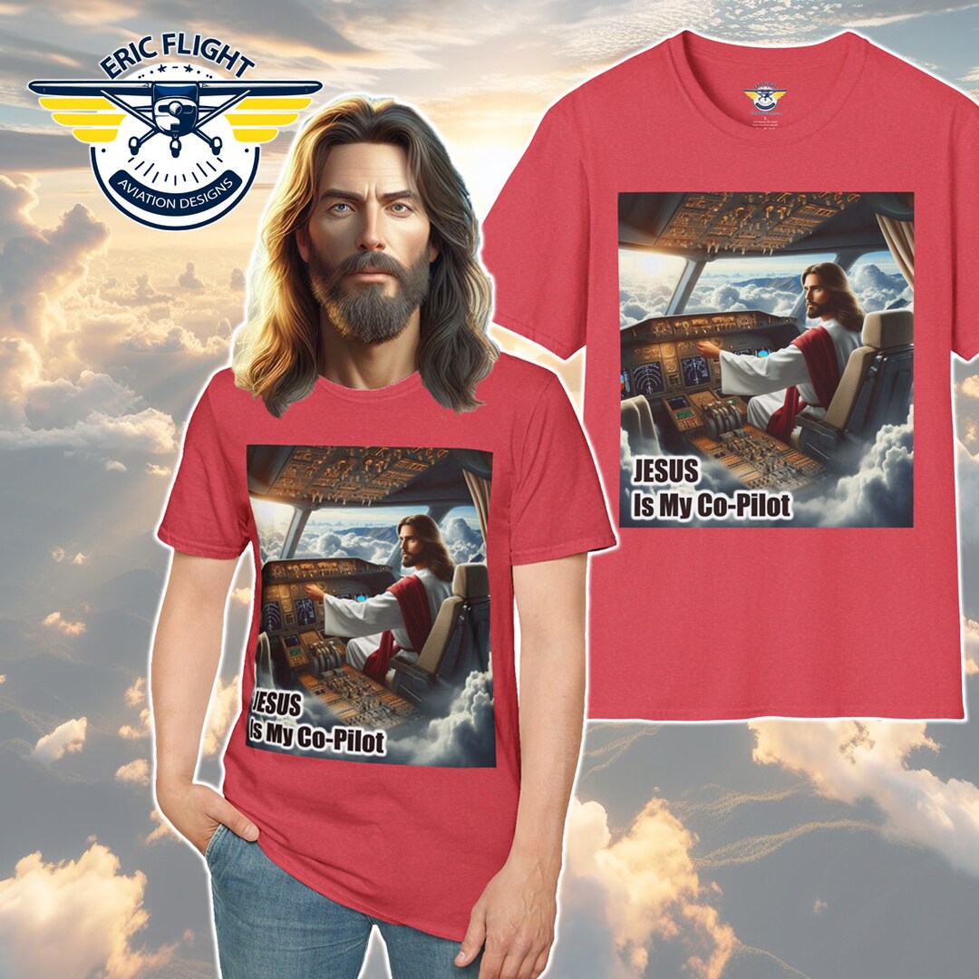 Jesus is My Co-pilot Aviation Pilot Unisex Softstyle T-shirt for Pilots ...