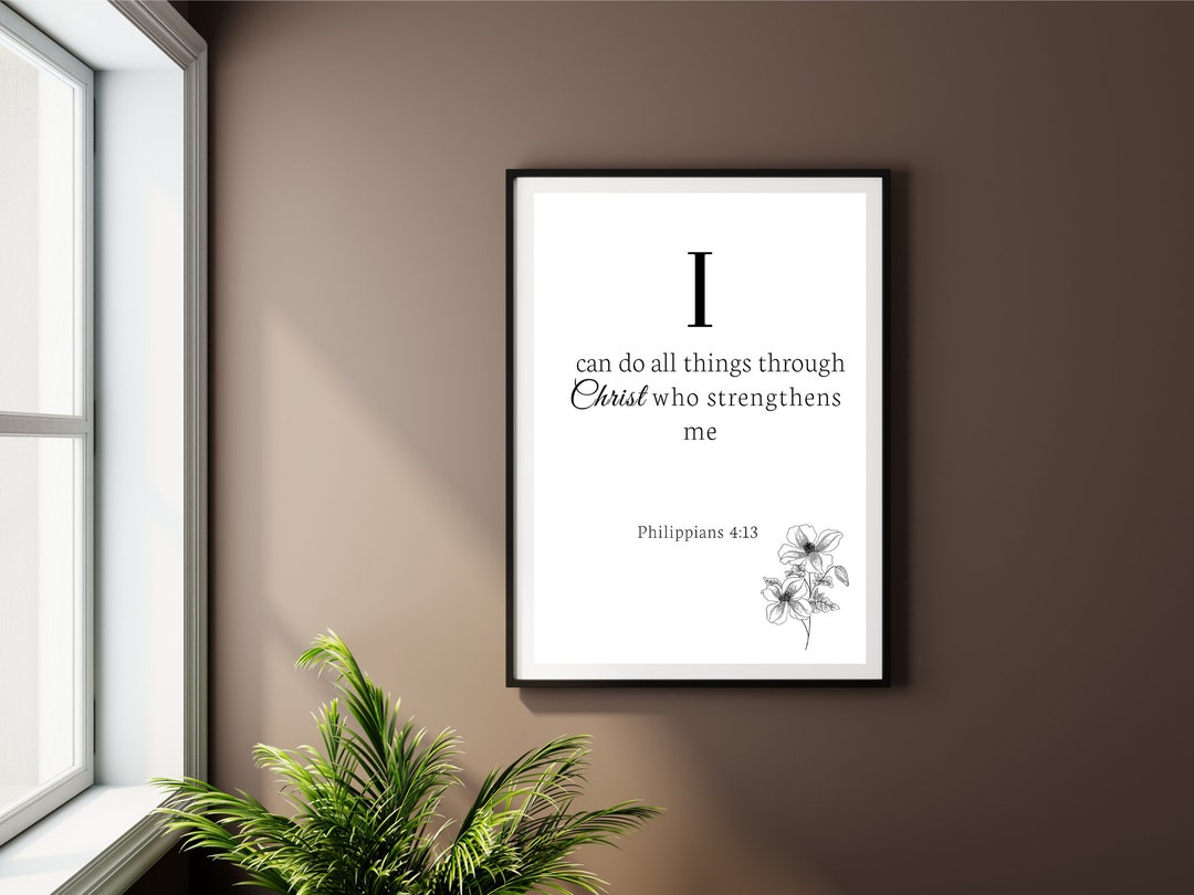 Philippians 4:13, I Can Do All Things, Printable Bible Verse Wall Art ...
