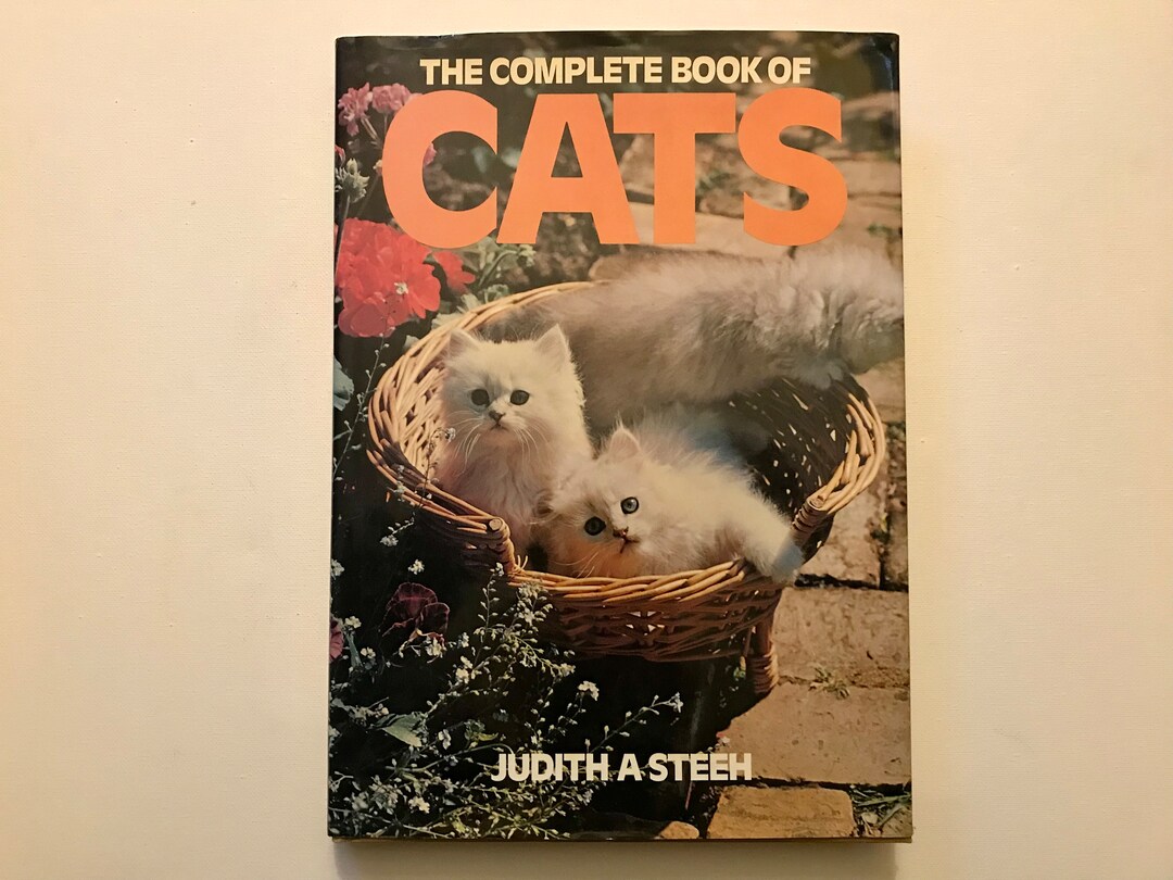 The Complete Book of Cats, Judith A Steeh, Hardcover 1982 Edition - Etsy