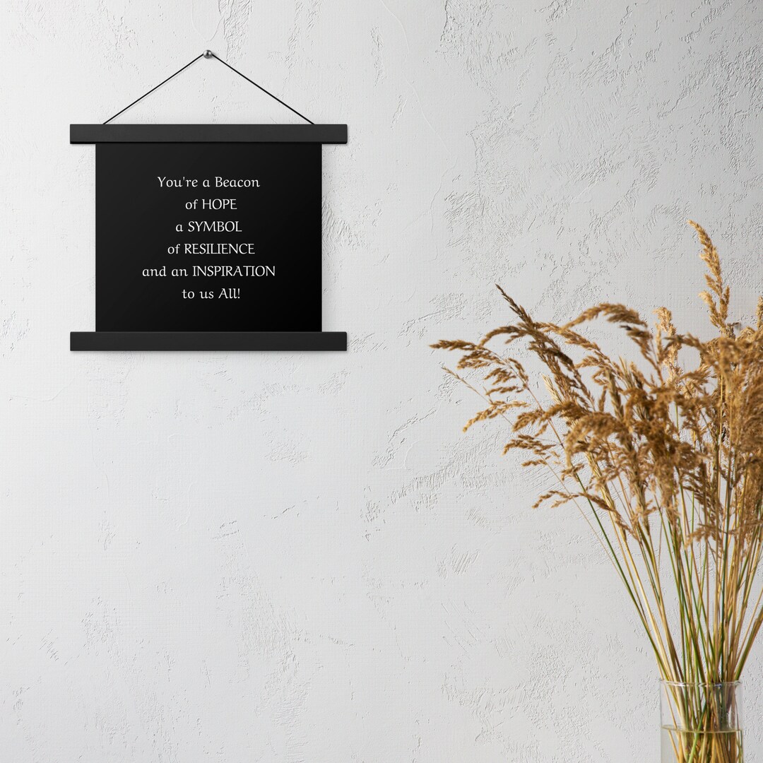 You're a Beacon of HOPE a SYMBOL Inspirational Quote Black Poster With ...