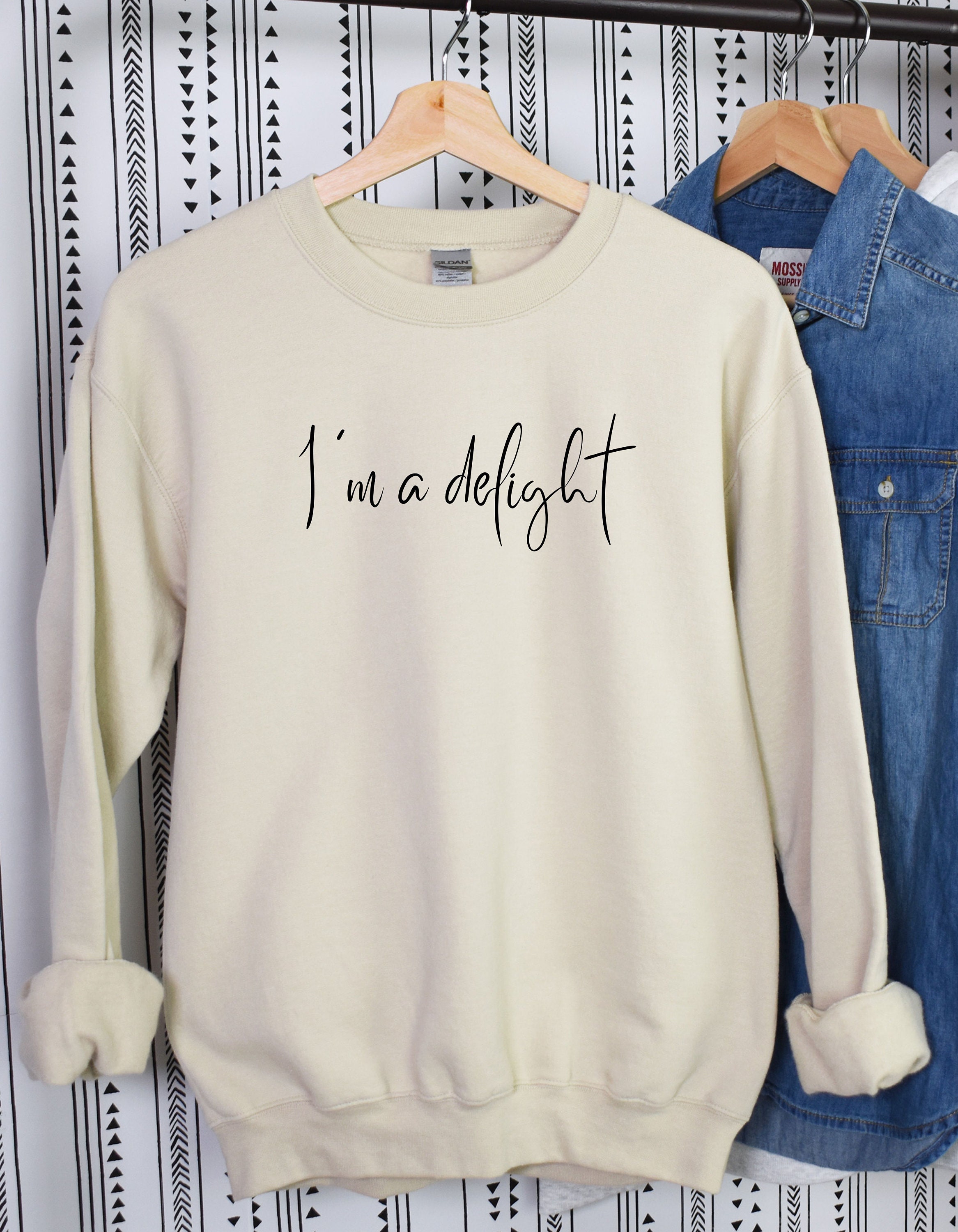 I'm A Delight Sweatshirt , Graphic Sweatshirt, Woman's Sweatshirt, Gift ...