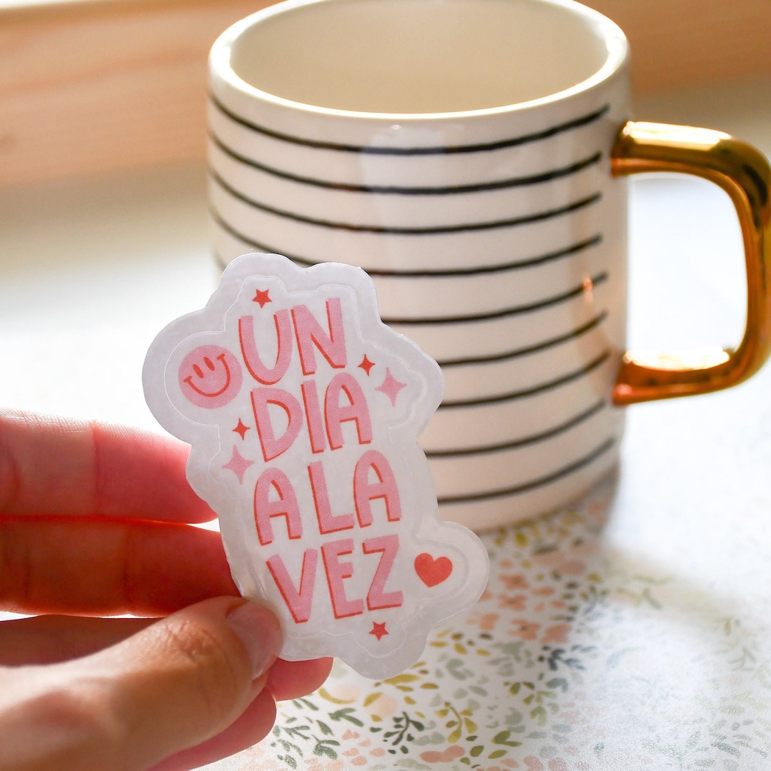 Motivational Sticker | Un Dia a La Vez Sticker | One Day at a Time ...