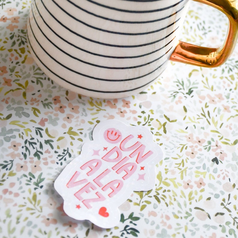 Motivational Sticker | Un Dia a La Vez Sticker | One Day at a Time ...