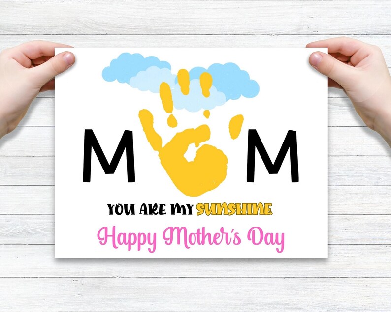 Mothers Day Handprint Craft Printable Card, You Are My Sunshine Mothers ...