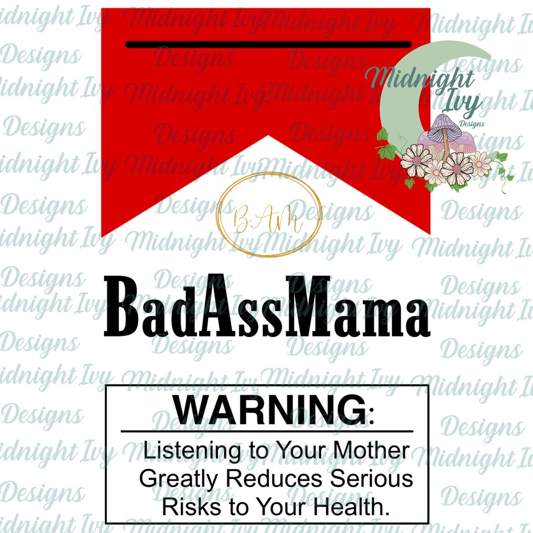Bad Ass Mama Warning Png Shirt Digital Download - Etsy