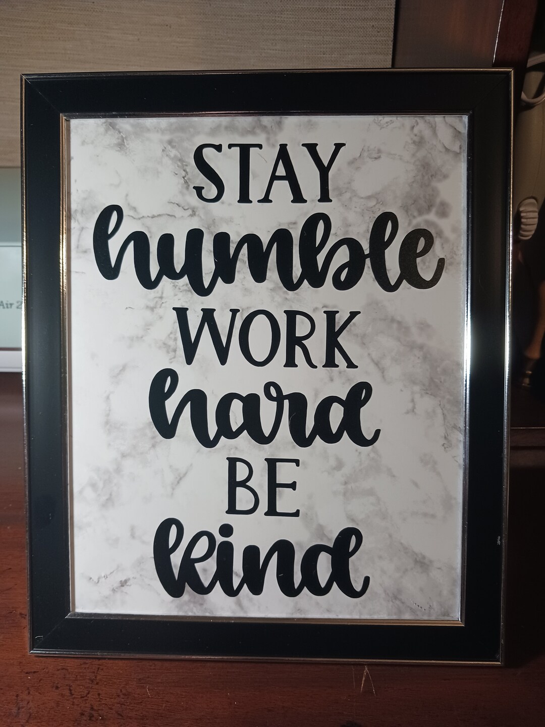 Stay Humble Work Hard Be Kind Sign - Etsy