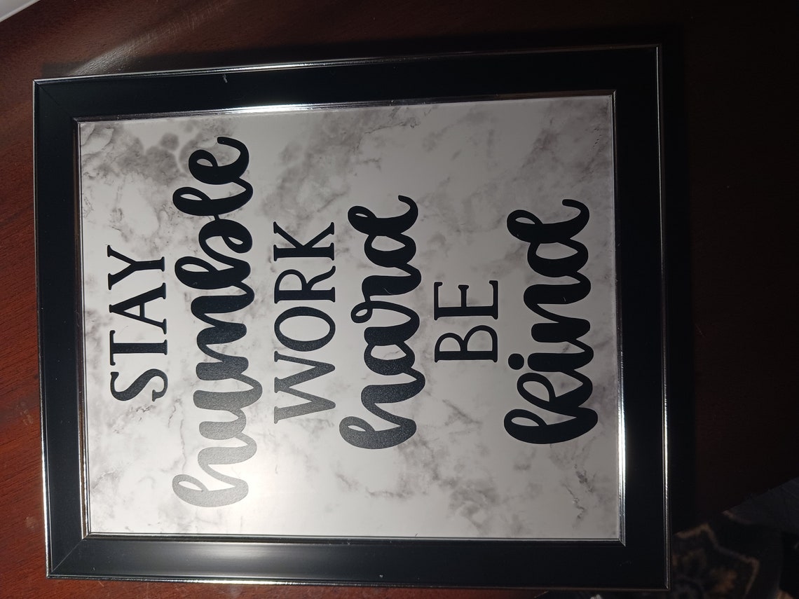 Stay Humble Work Hard Be Kind Sign - Etsy