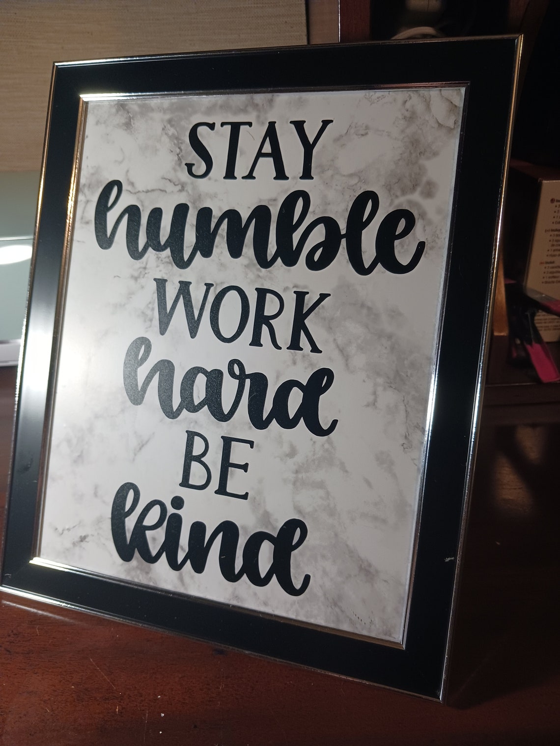Stay Humble Work Hard Be Kind Sign - Etsy