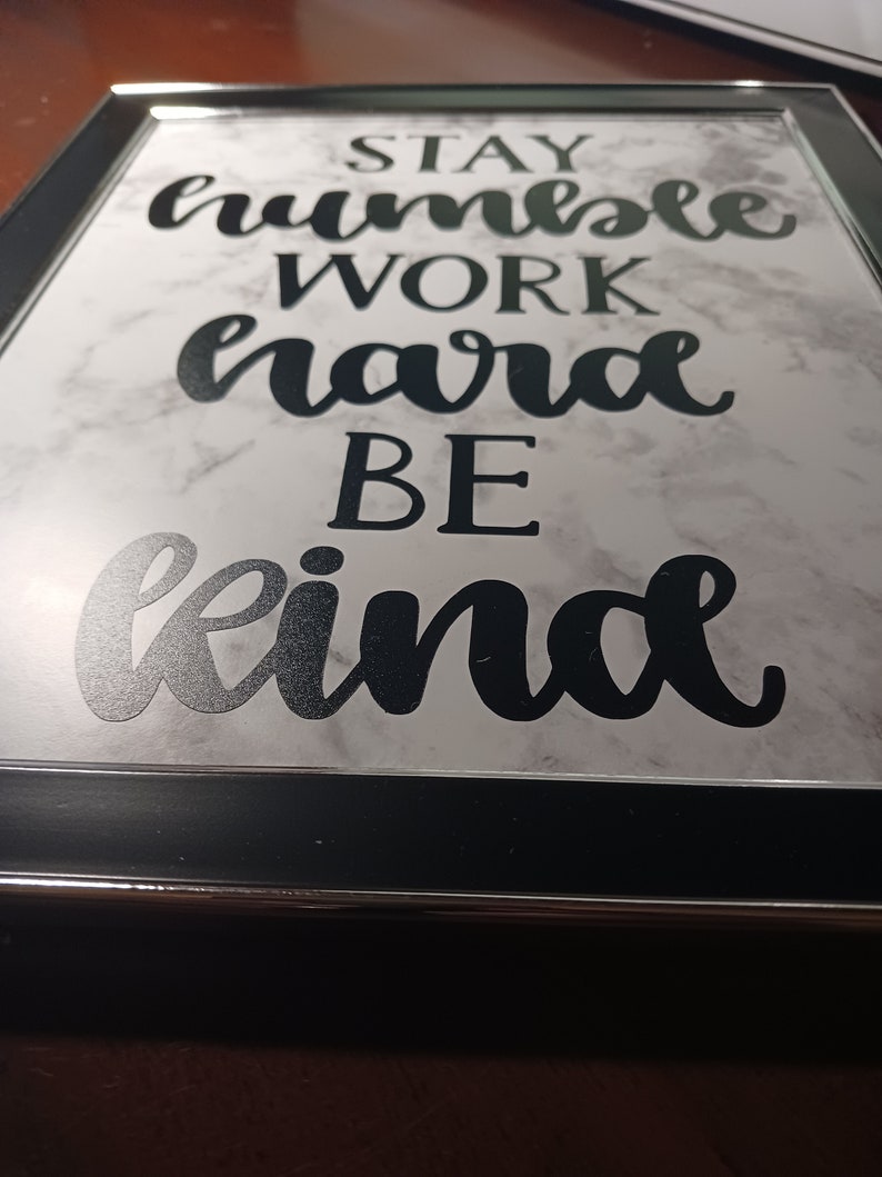 Stay Humble Work Hard Be Kind Sign - Etsy