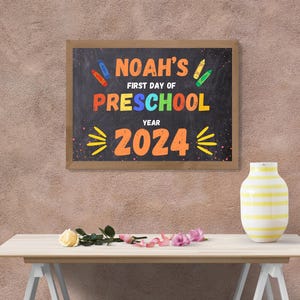 Editable First Day of Preschool 2024, Printable Preschool Sign, Custom ...