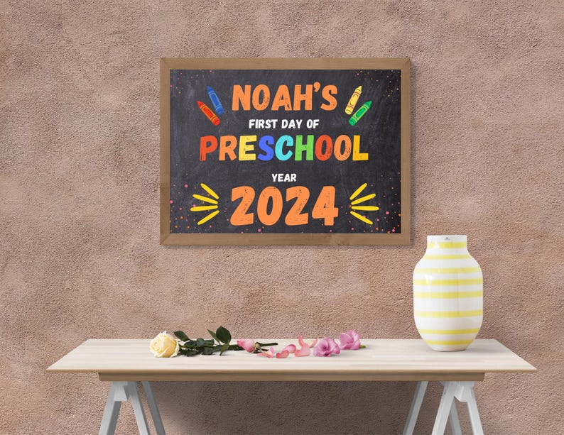 Editable First Day of Preschool 2024, Printable Preschool Sign, Custom ...