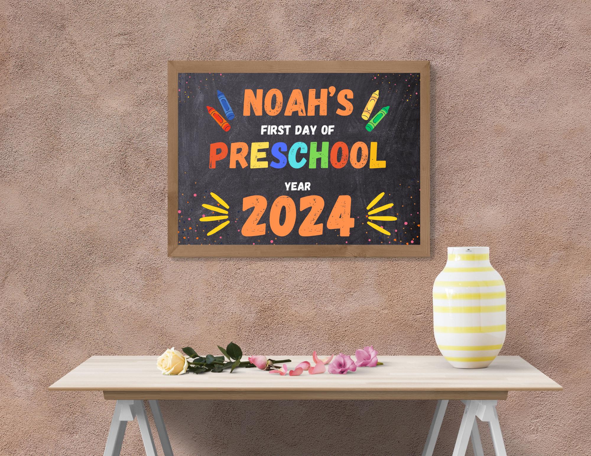 Editable First Day of Preschool 2024, Printable Preschool Sign, Custom ...