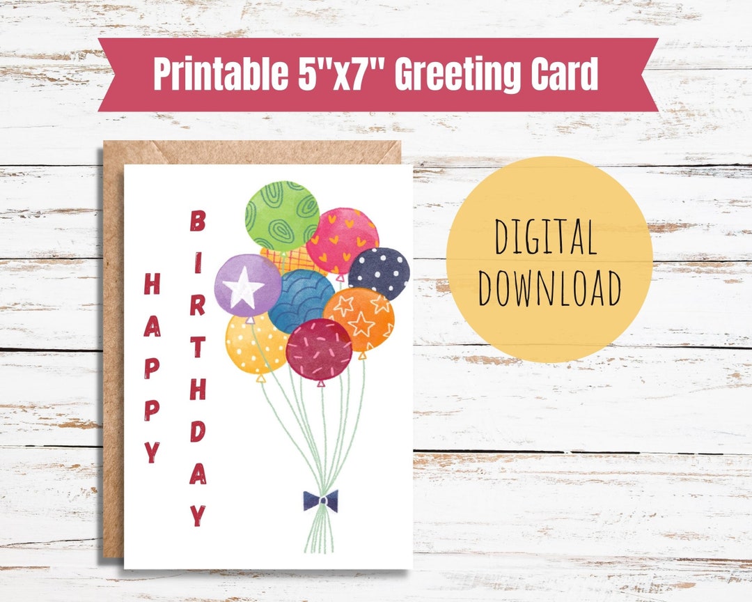 Balloon Birthday Card Printable Happy Birthday Greeting Card Colorful ...