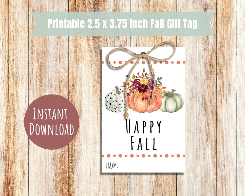 Happy Fall Gift Tag Printable for Fall Party Favor Pumpkin Gift Tag for ...