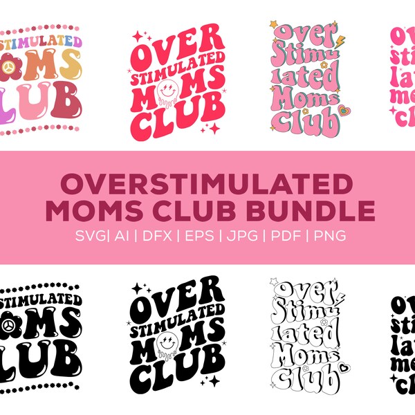 Overstimulated Moms Club Svg - Etsy