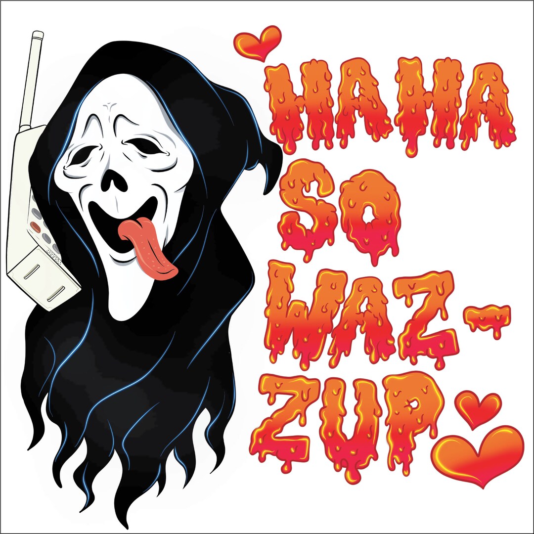 Ghost Face Wazzup T Shirt No You Hang Up Ghostface - Etsy
