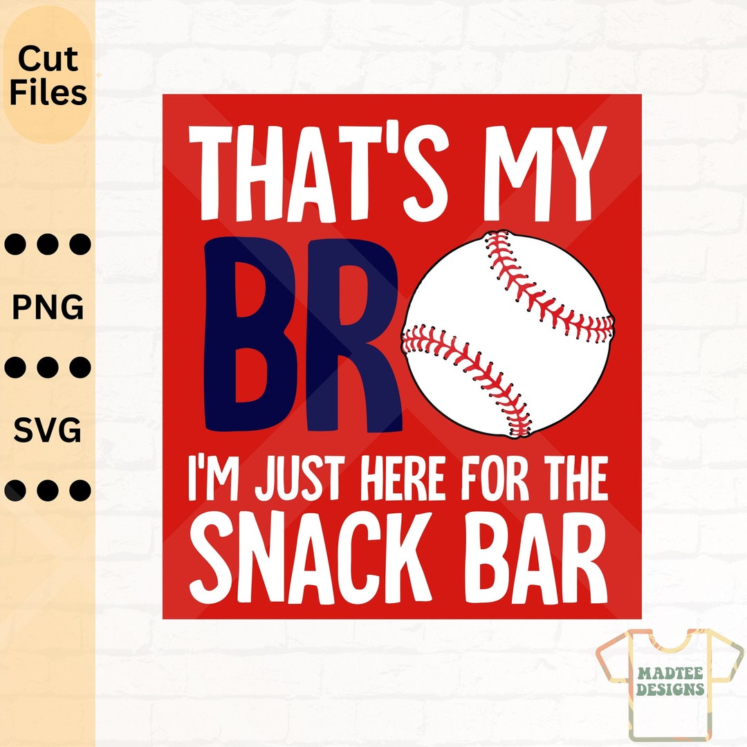 That's My Bro Baseball Svg, Baseball Bro Png, Cricut Cut File, Here for ...