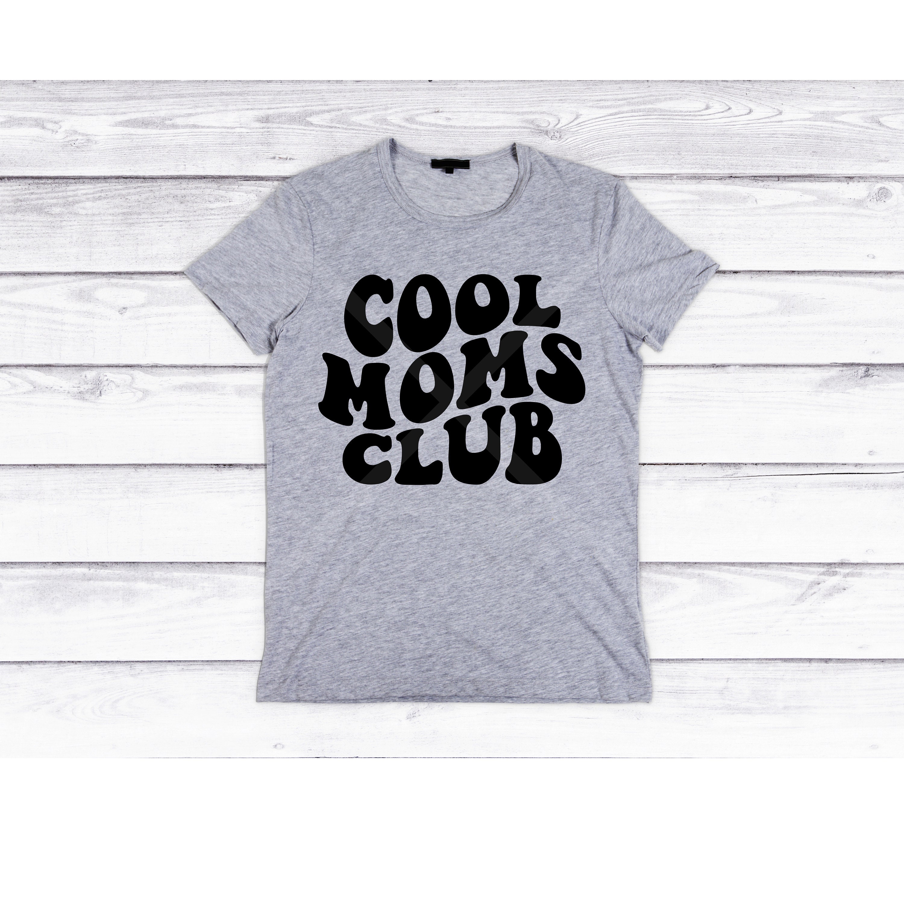 Cool Moms Club PNG Digital Download, Cool Moms Club Image, Mothers Day ...