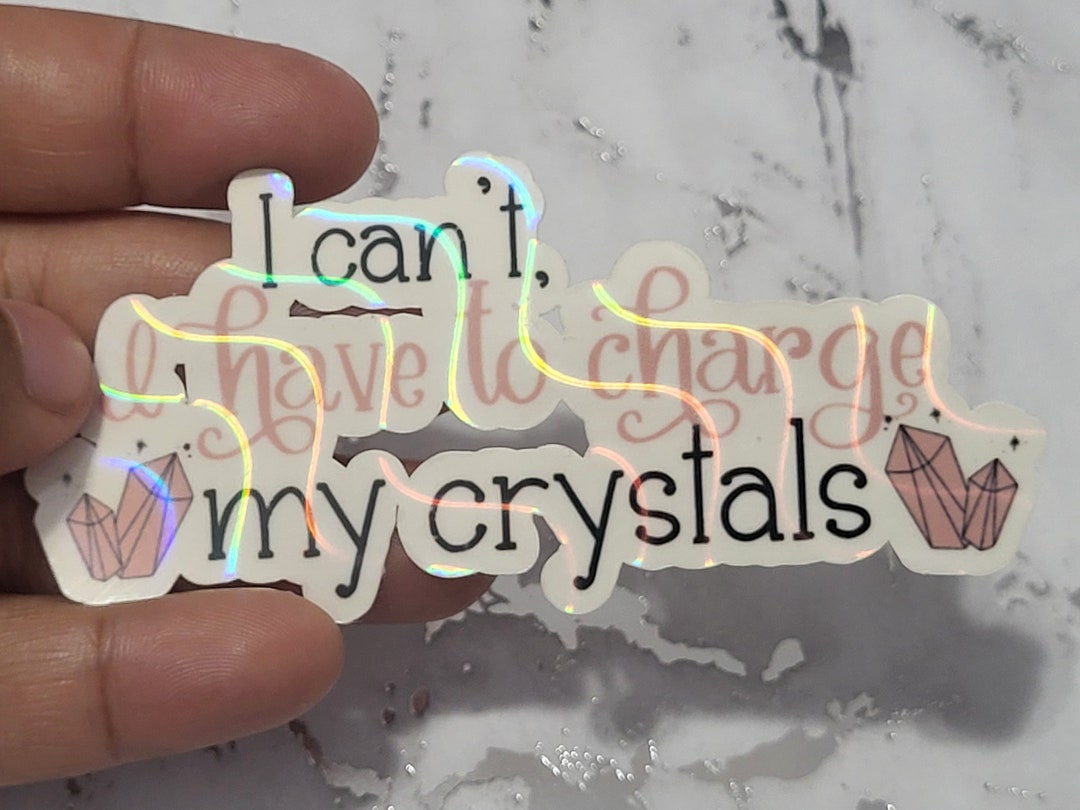 Charge My Crystals Sticker, Crystals, Gemstones, Spiritual Sticker, I ...