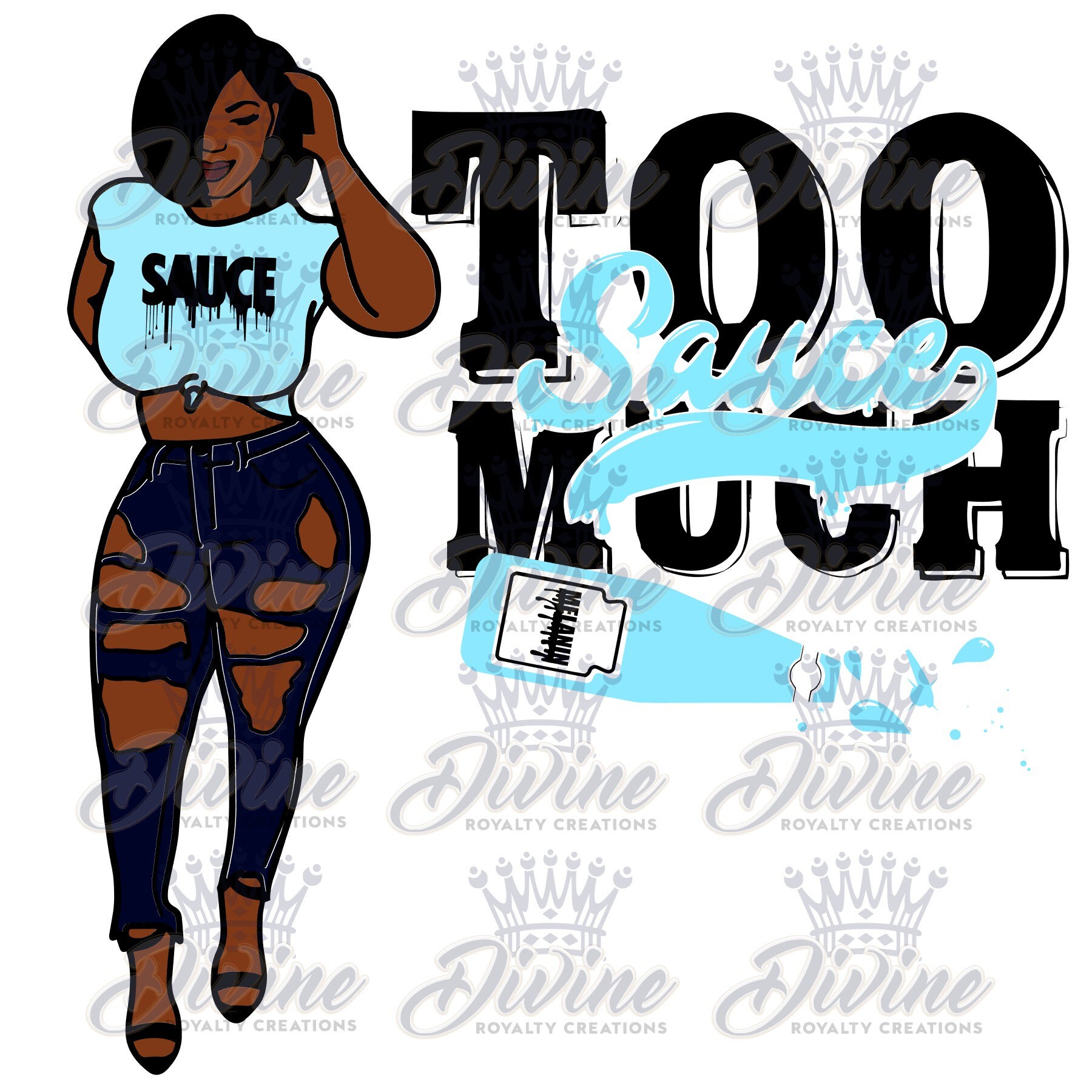 TOO MUCH SAUCE Black Girl Digital File - Etsy