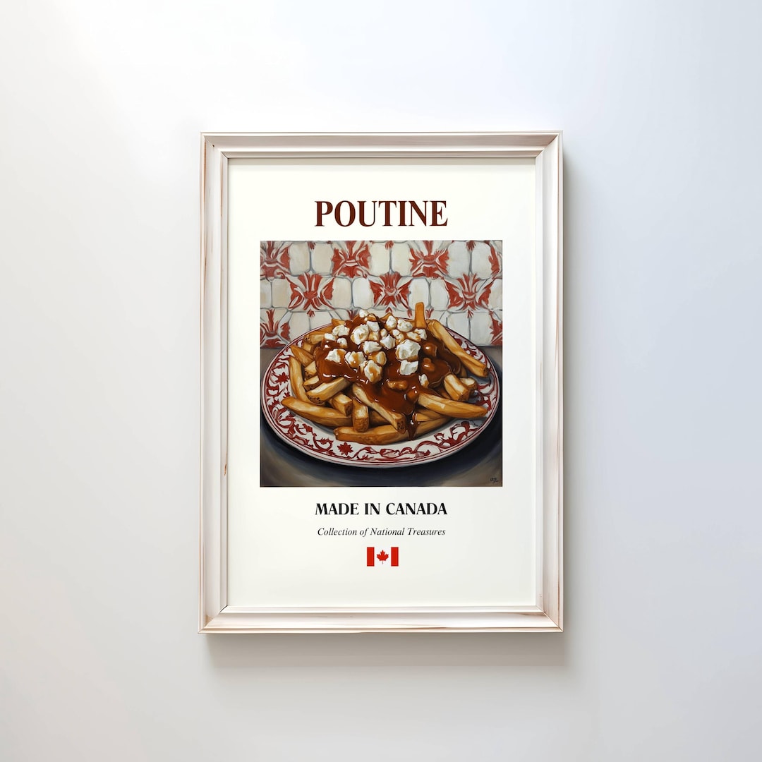 Poutine Poster, Traditional Canadian Food Wall Art, Kitchen & Café ...