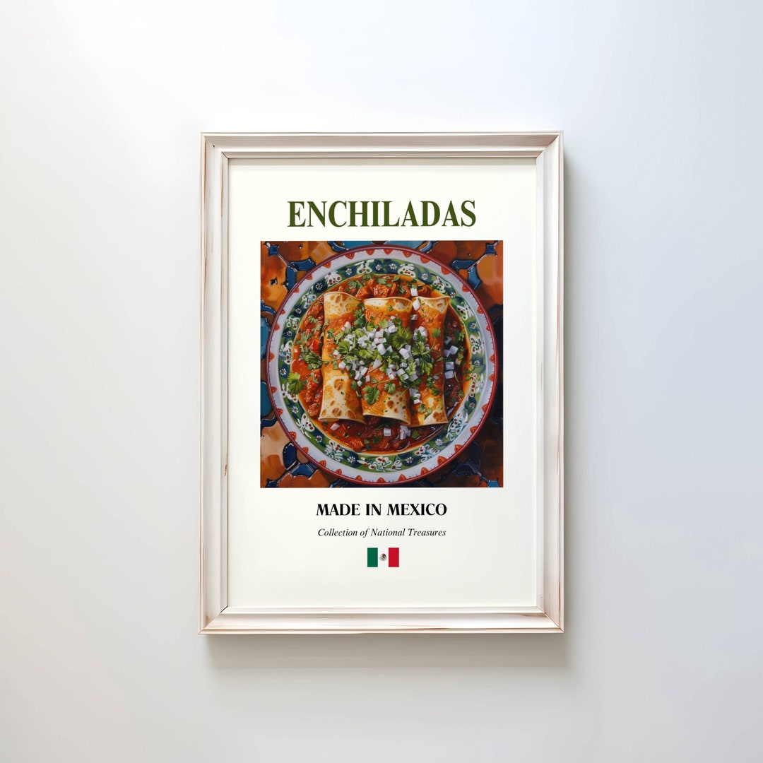 Enchiladas Poster, Traditional Mexican Food Wall Art, Kitchen & Café ...