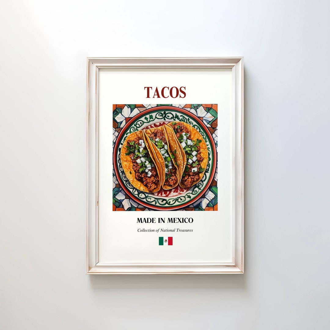 Tacos Poster, Traditional Mexican Food Wall Art, Kitchen & Café Decor ...