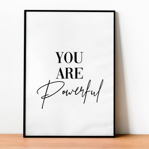 You Are Powerful Quotes Print Motivational Quotes, Art Digital Prints ...