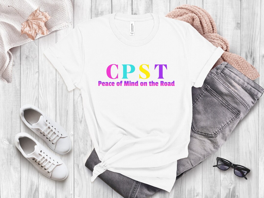 CPST Shirt, Child Passenger Safety Tech Shirt, Child Passenger Safety ...