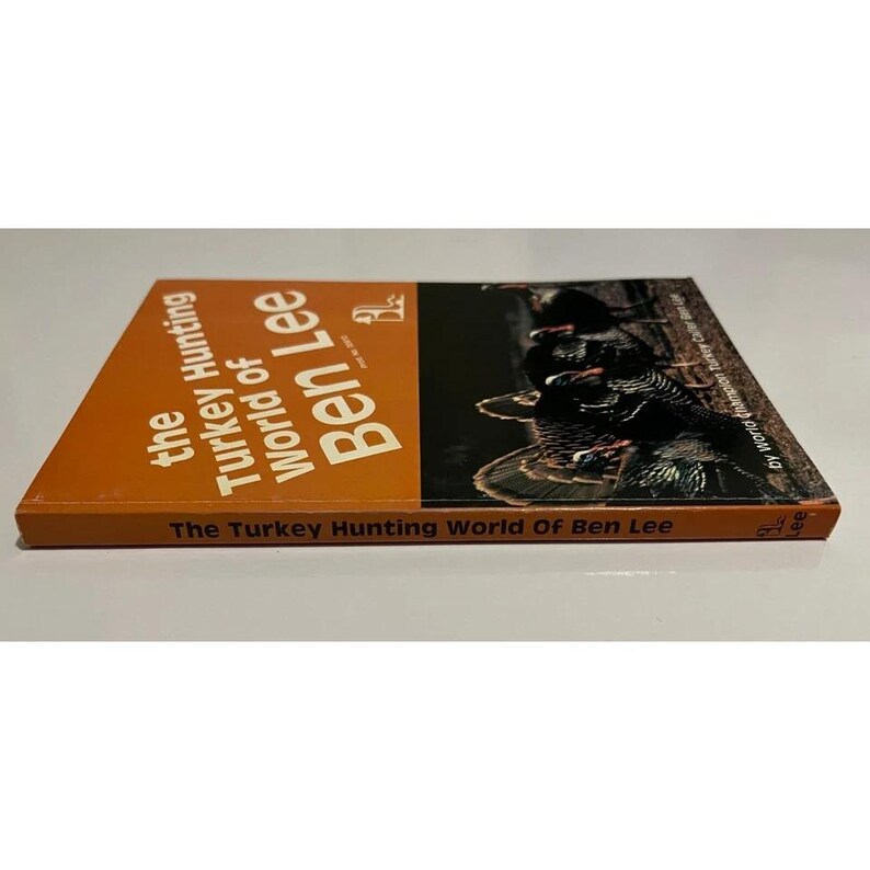 RARE THE TURKEY Hunting World of Ben Lee 1983 1st Edition Turkey Box ...