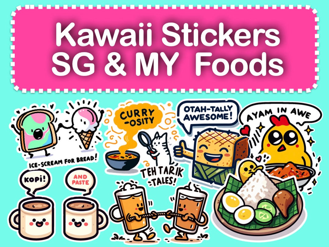 Kawaii SG & MY Food Stickers: Cute Culinary Prints, Digital Planner ...