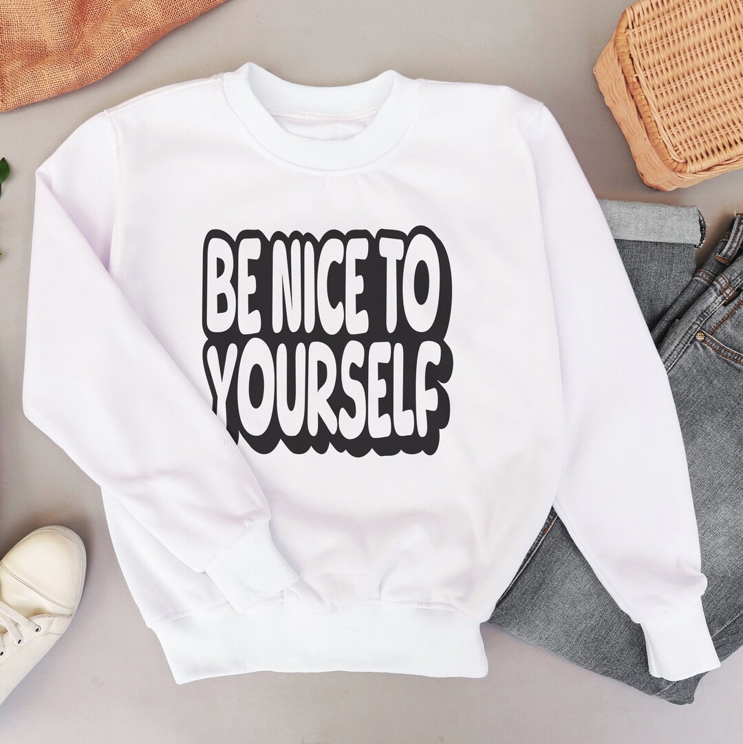 Be Nice to Yourself SVG, PNG, Be Nice Svg, Self Love Svg, Positive ...