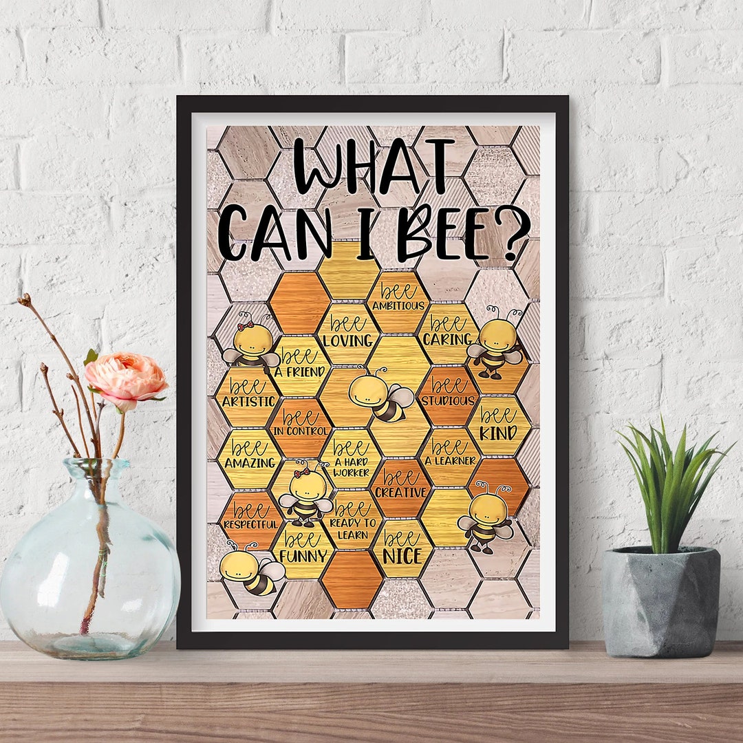 What Can I Bee Poster, Bees Print Social Worker Quotes Artwork ...