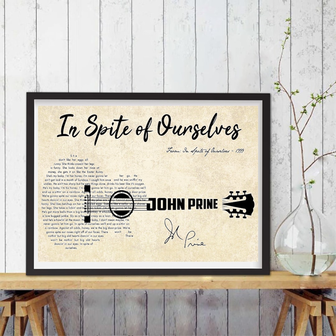 In Spite of Ourselves Poster Unique Quote in Spite of Ourselves Lyrics ...