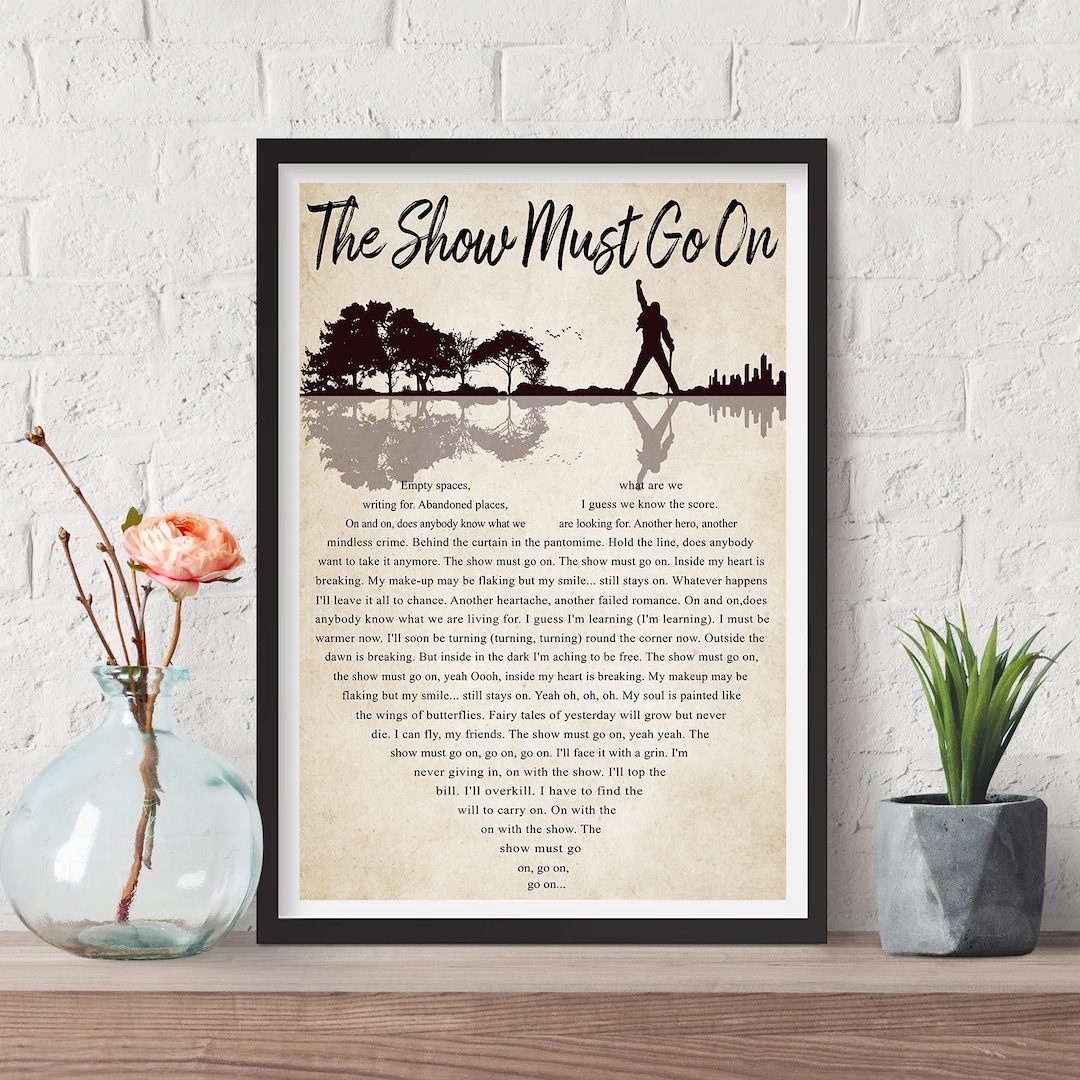 The Show Must Go on Poster Unique Quote Heart Shape Lyrics Song Prints ...