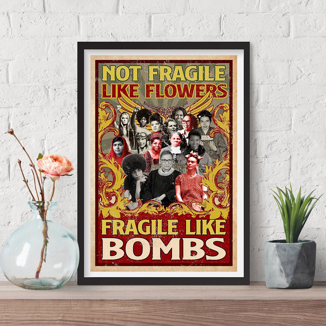 Not Fragile Like Flowers Fragile Like Bombs Poster, Famous Star in the ...