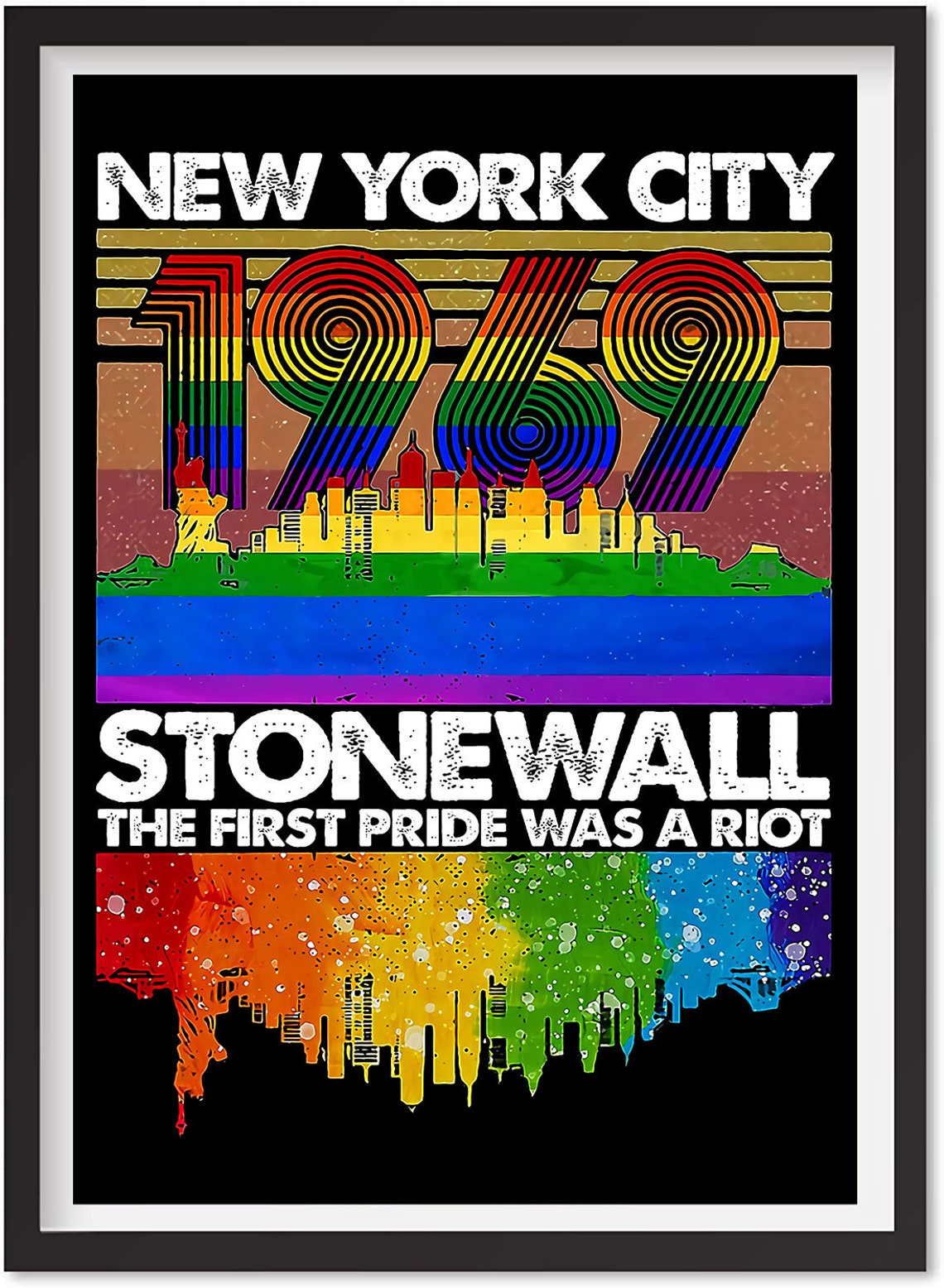 New York City 1969 Stonewall the First Pride Was A Riot Poster Tin Sign ...