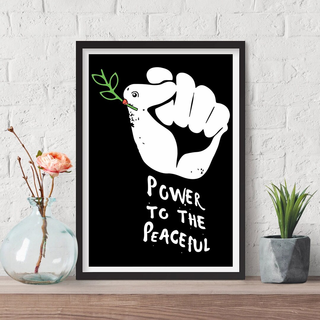 Power to the Peaceful Poster Symbolism and Origins of Peaceful Wall Art ...