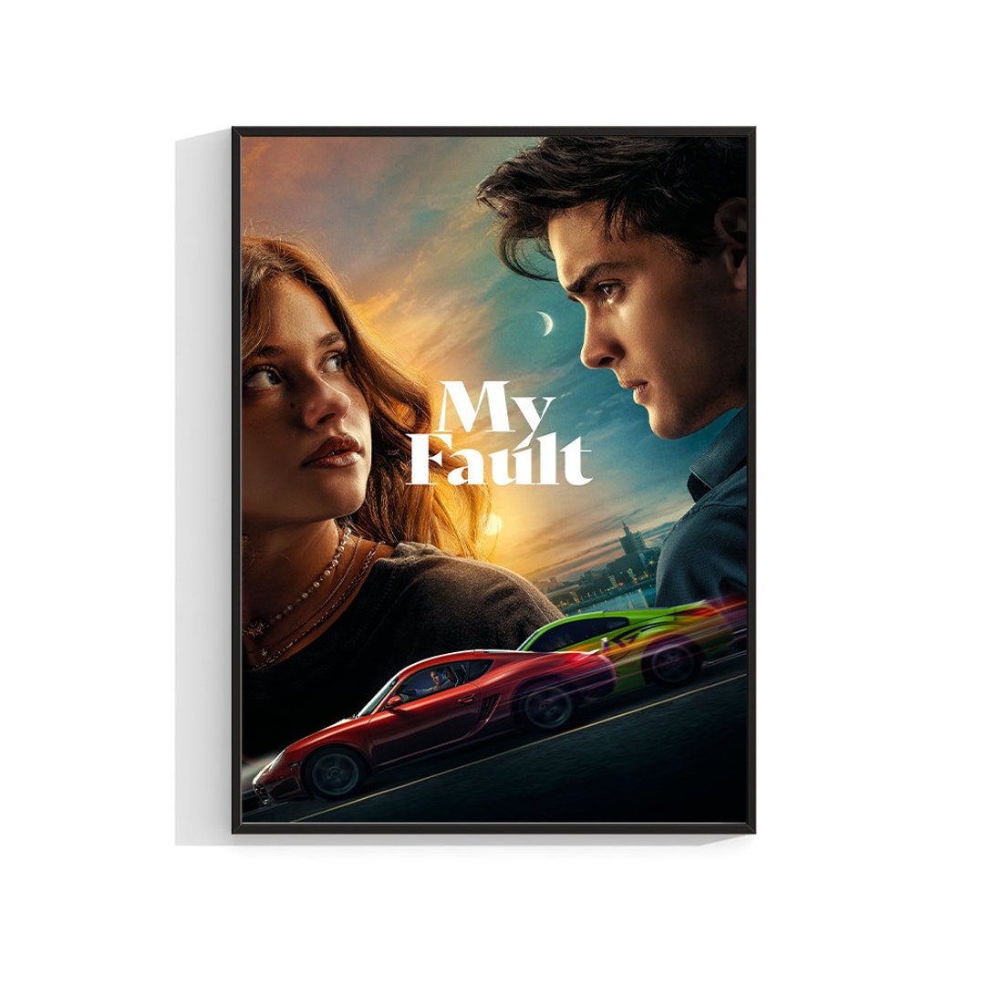 My Fault 2023 New Movie Poster Cinema Print Film A5 A4 A3 A2 A1 MAXI ...