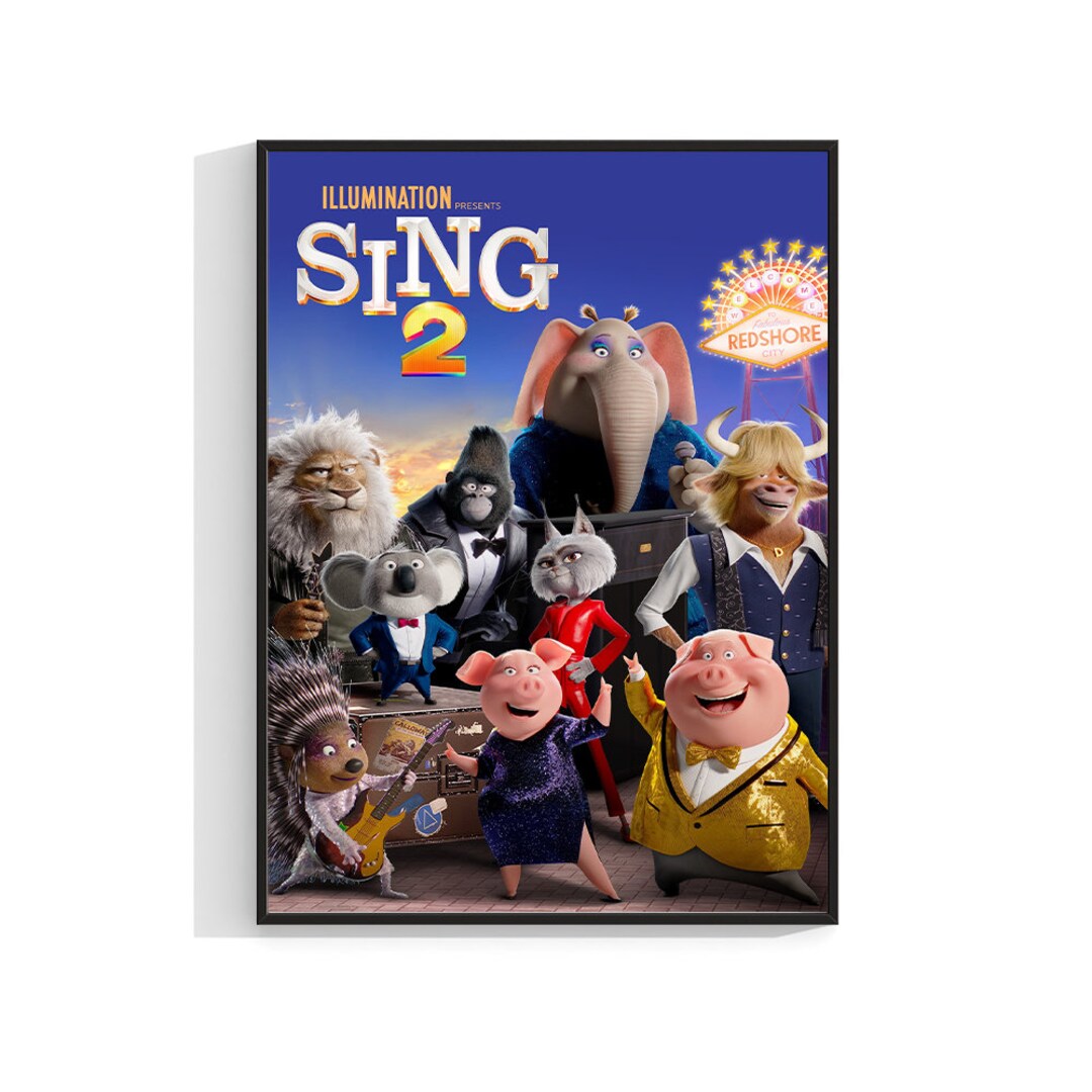 Sing 2 Movie 2021 Kids Poster Film Print A5 A4 A3 A2 A1 MAXI - Etsy