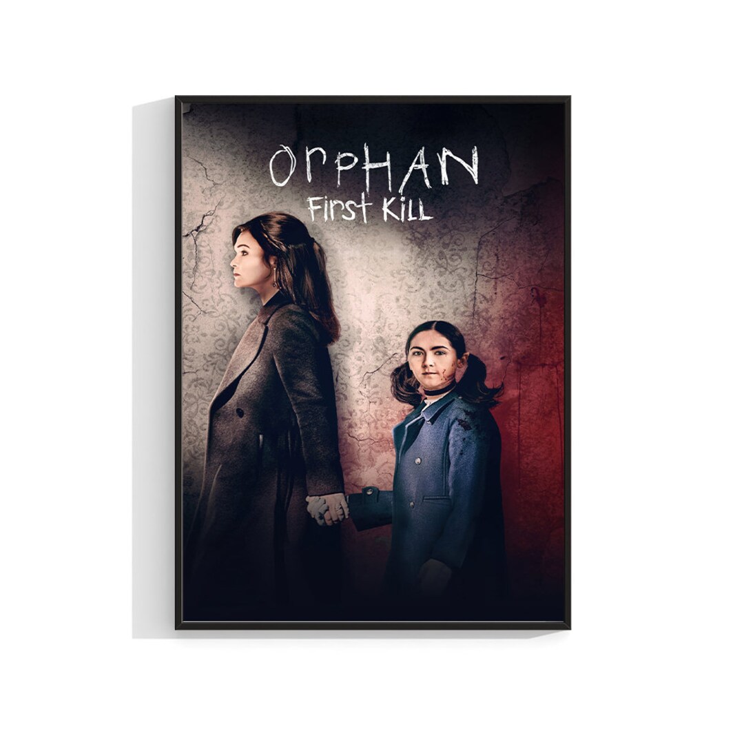 Orphan First Kill Tv Series Movie Poster Print Film Wall Art A4 A3 A2 ...