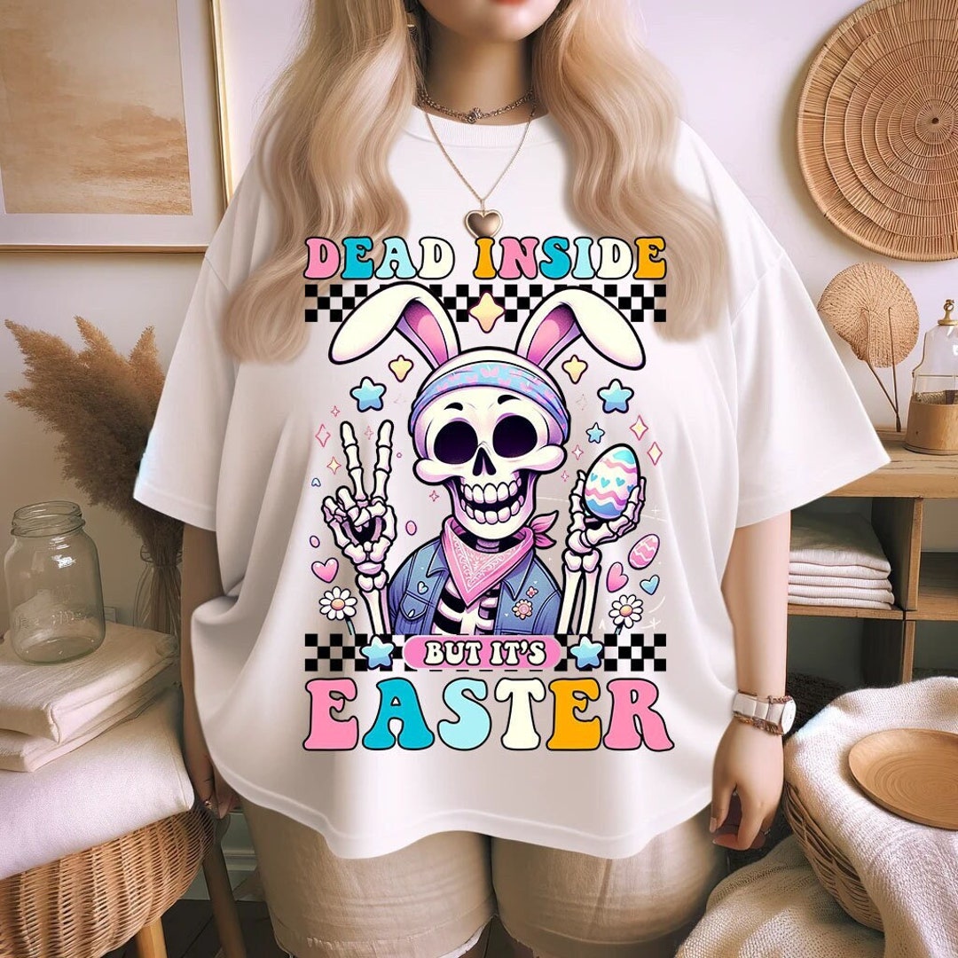 Dead Inside but Caffeinated Png, Easter Skeleton PNG, Easter Skull Png ...
