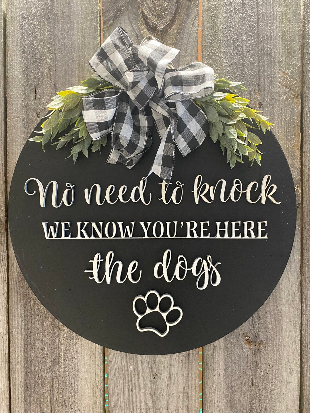 No Need to Knock,the Dogs Know Your Here - Etsy