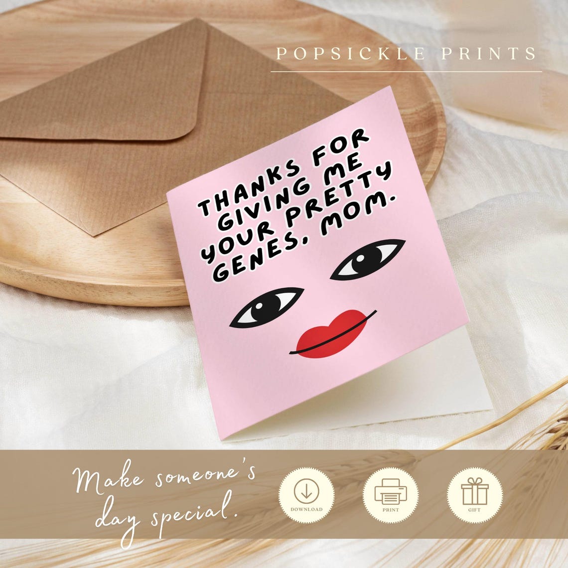 PRINTABLE Funny Mother's Day Card | Thank You for My Pretty Genes Mom ...