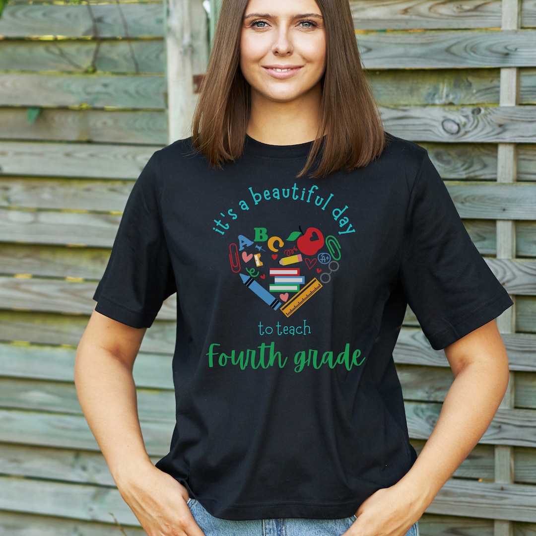 4th Fourth Grade Teacher It's a Beautiful Day to Teach - Etsy