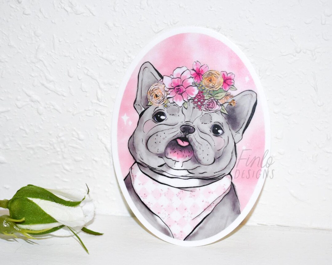 Princess the Frenchie Sticker | 3x4” Laminated Vinyl Decal | Waterproof ...