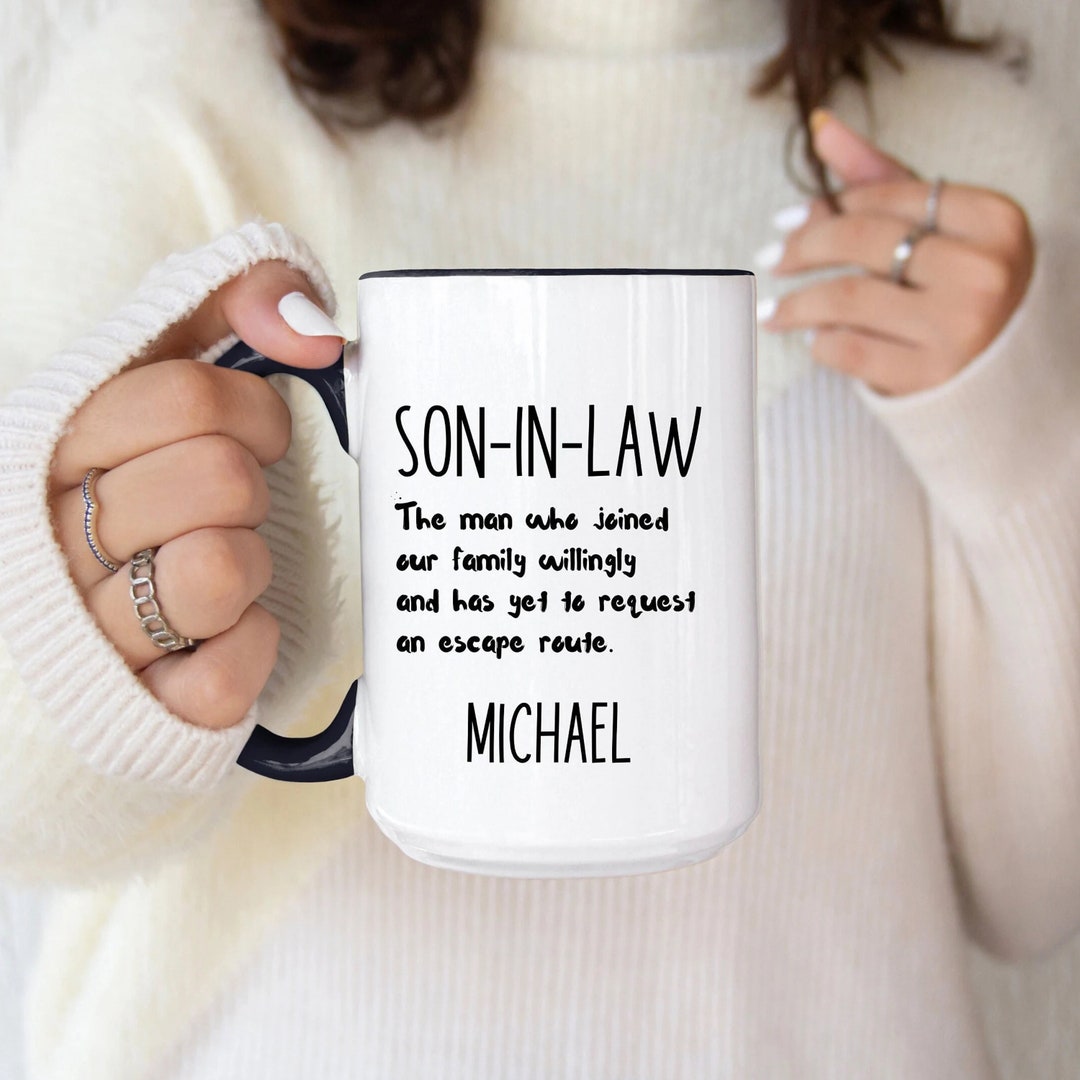 Son-in-law Mug Son in Law Coffee Mug Funny Son-in-law Wedding Gift Mug ...