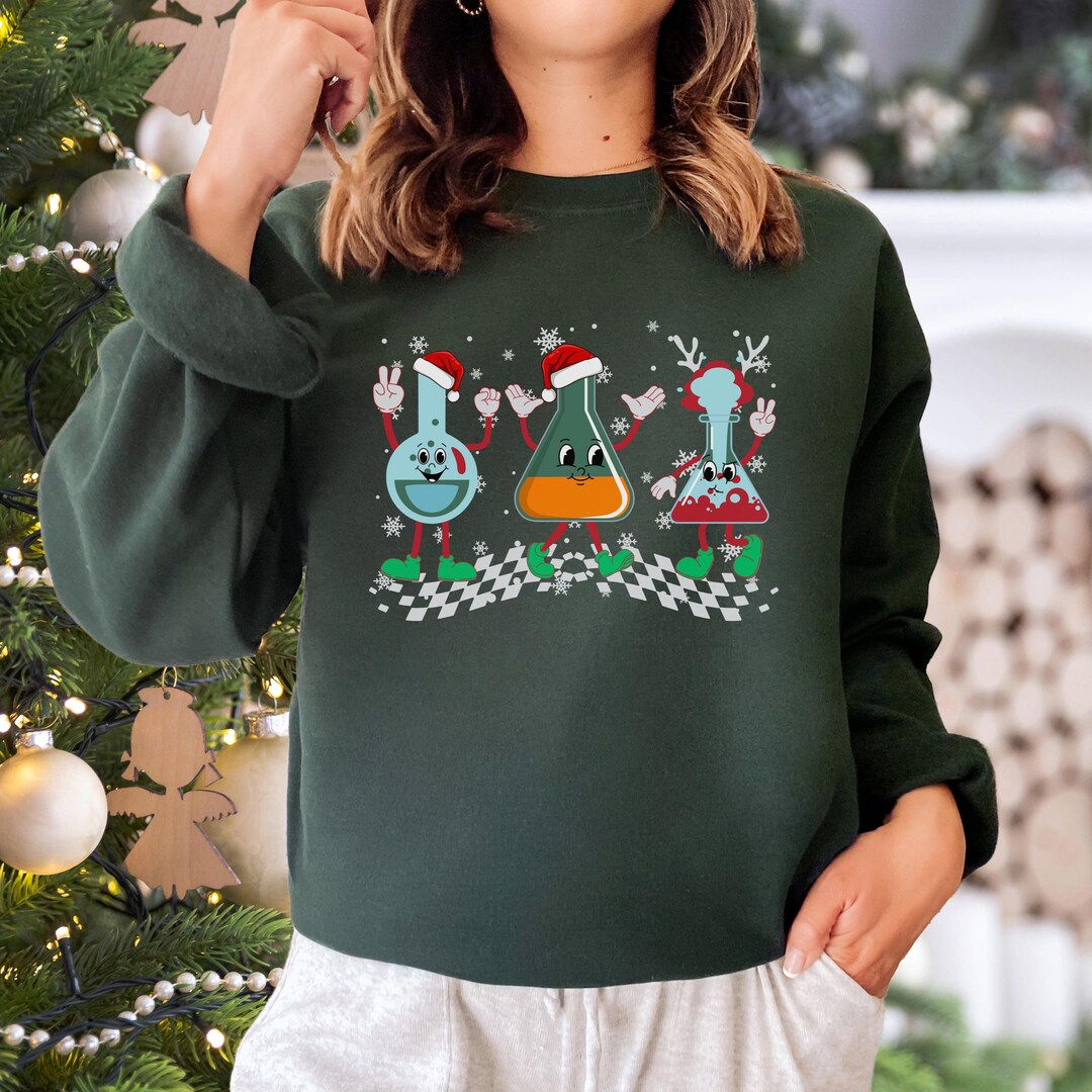 Science Christmas Sweatshirt Chemistry Teacher Crewneck Funny Scientist ...