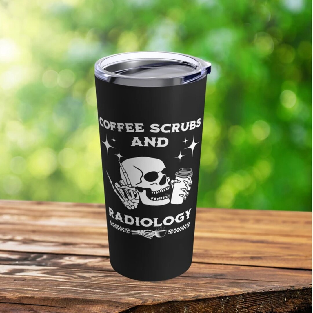 Funny Radiology Travel Mug: RAD Coffee, Scrubs, X-ray Tech Gift - Etsy